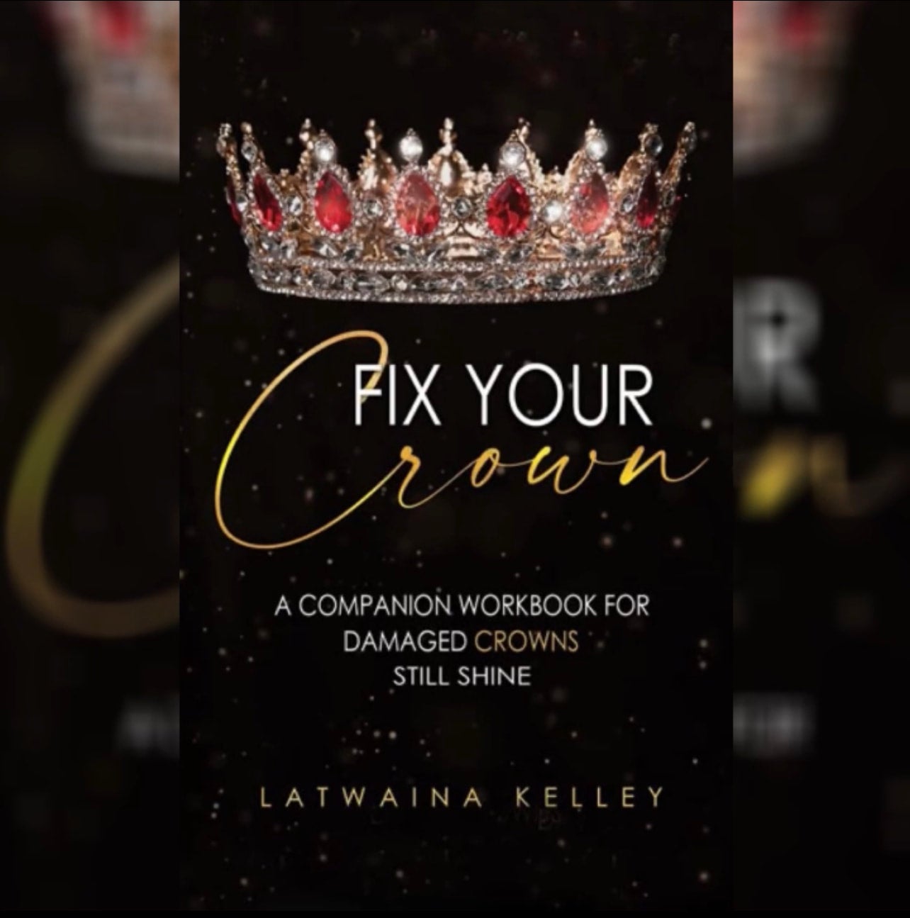 Fix Your Crown workshop book | EMPOWER OUTLOOK LLC